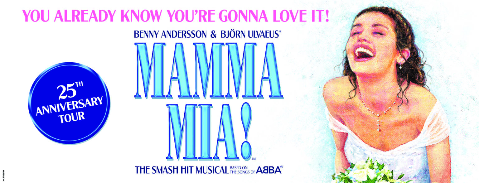 MAMMA MIA! - The Hobby Center