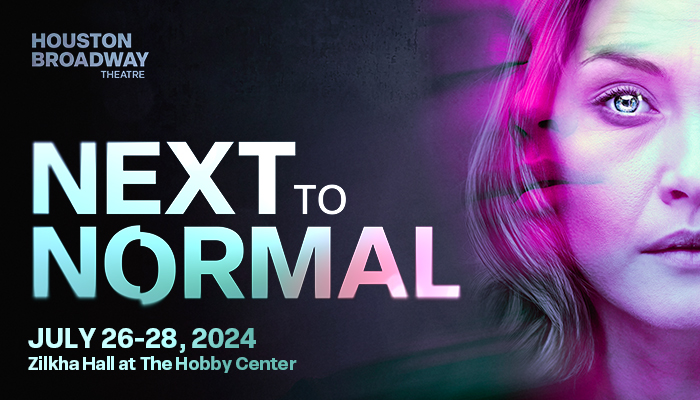 Next to Normal - The Hobby Center