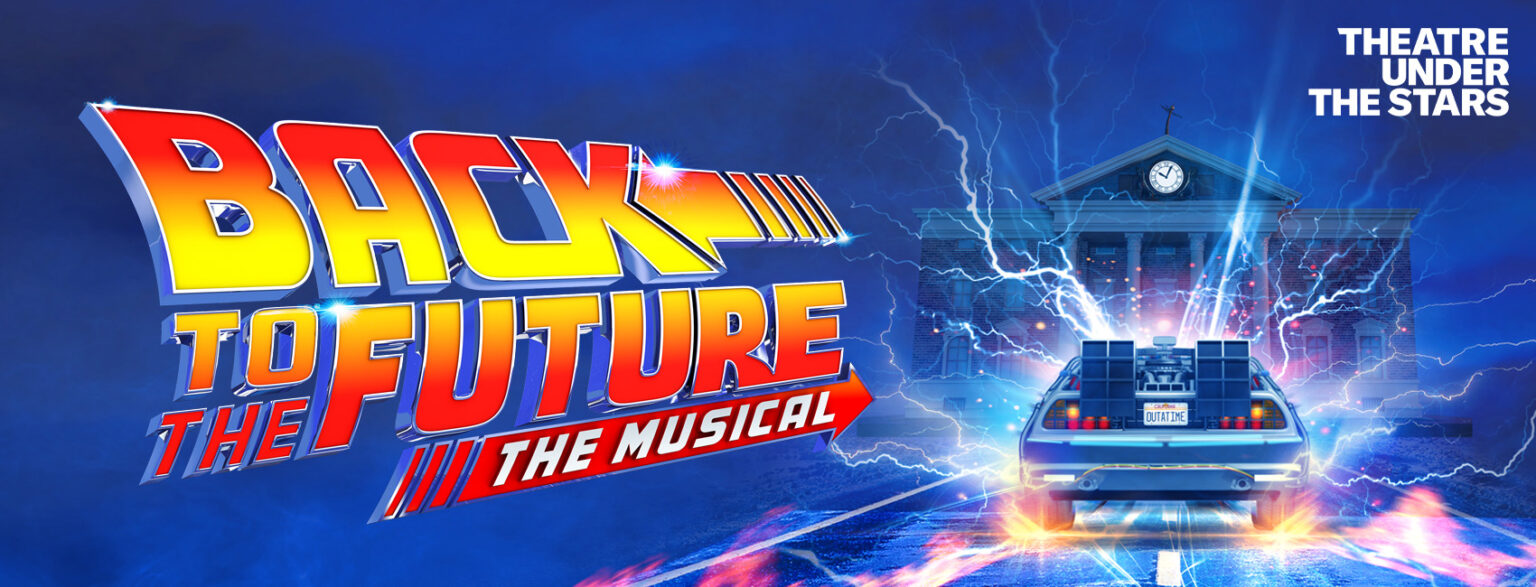 Back to the Future: The Musical - The Hobby Center